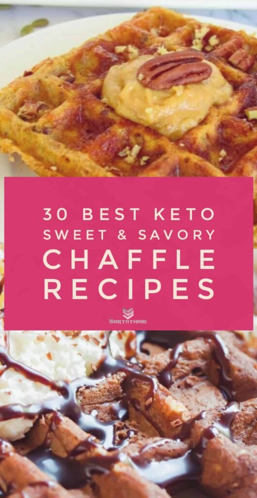 30 Sweet And Savory Chaffle Recipes Best Keto Waffle Ideas Sortathing